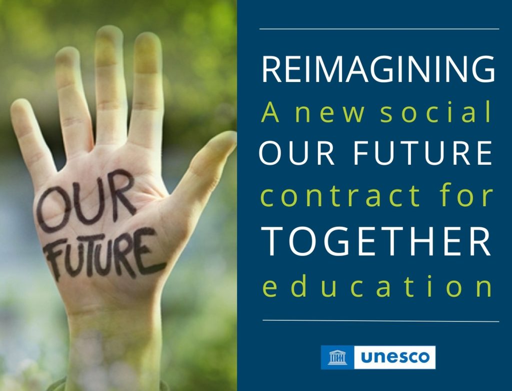 Reimagining Our Futures Together: A new social contract for education